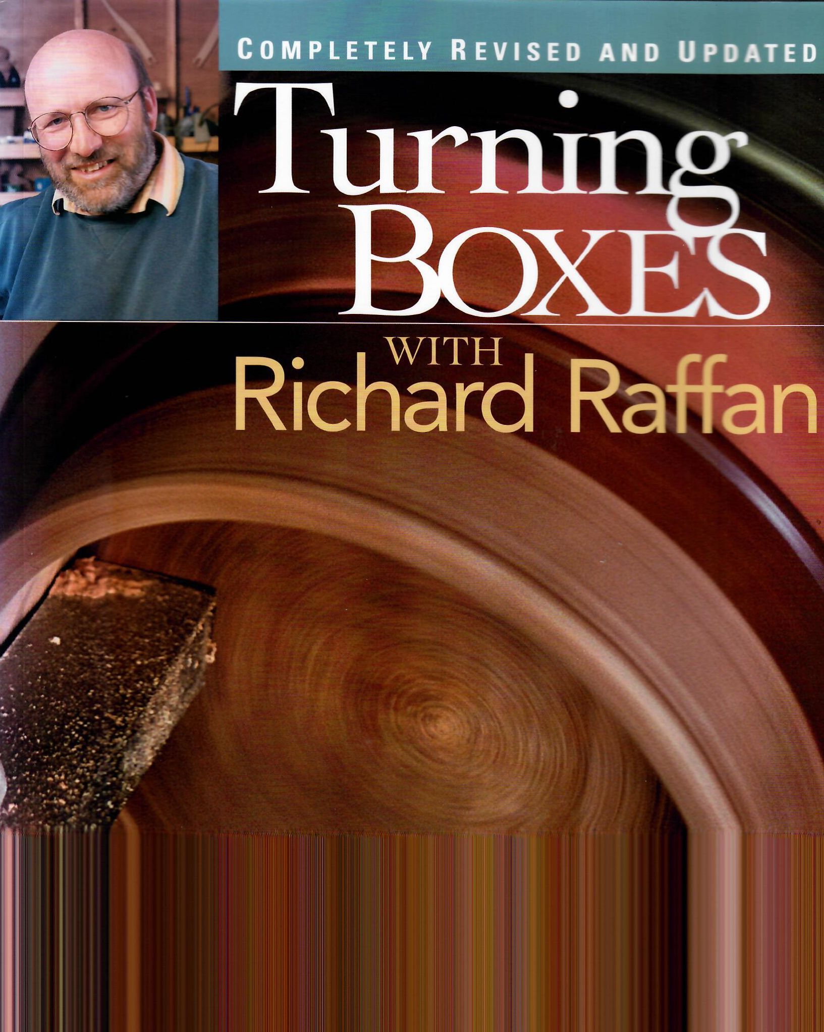 Wood Turning : Turning Boxes with Richard Raffan, Soft Cover